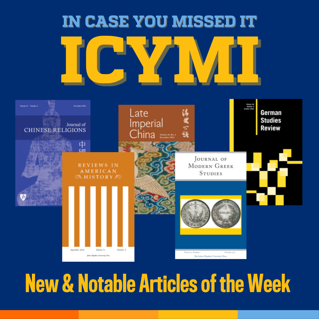 ICYMI: New & Notable Articles (1 April 2024) | Hopkins Press